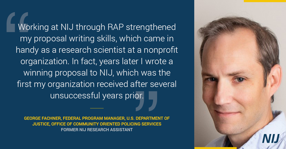 George Fachner Research Assistantship Quote | National Institute of Justice
